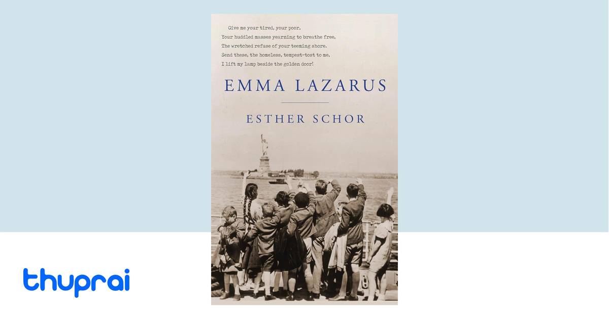 Emma Lazarus by Esther Schor - Buy in Nepal | Thuprai