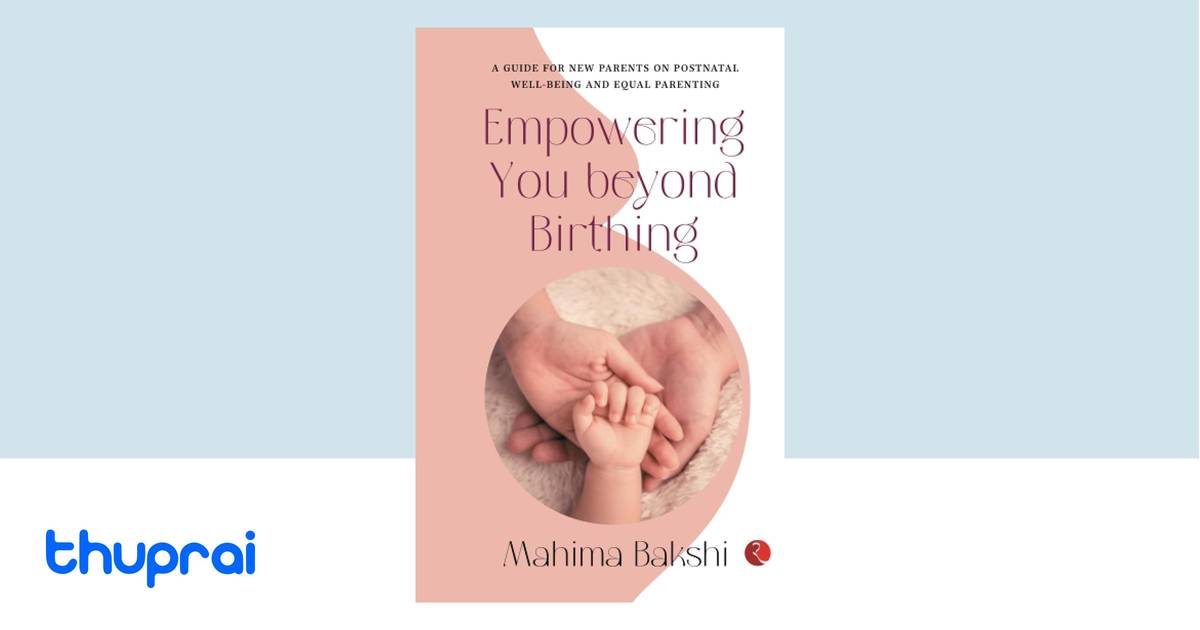 Buy EMPOWERING YOU BEYOND BIRTHING in Nepal | Thuprai