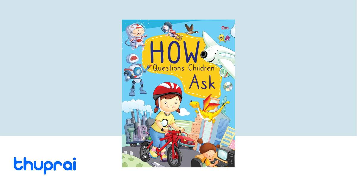 Buy Encyclopedia: How Questions Children Ask in Nepal | Thuprai