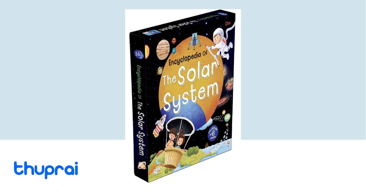 Encyclopedia of The Solar System: Set of 6 Books (Boxset) by Om Books ...