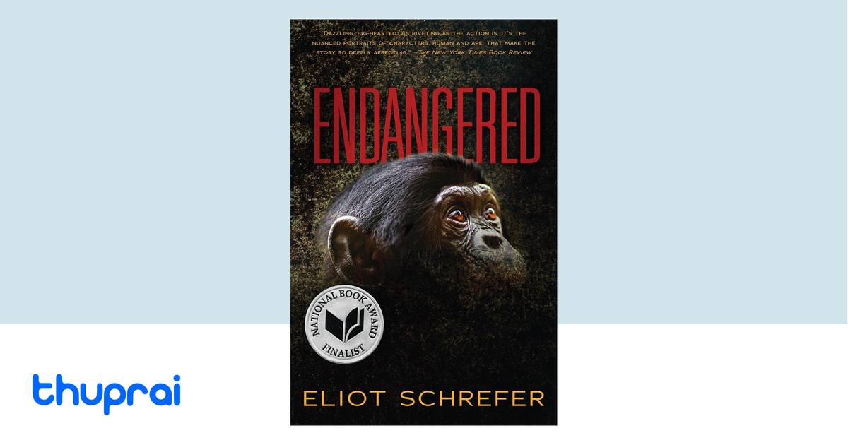 Endangered by Eliot Schrefer - Buy in Nepal | Thuprai