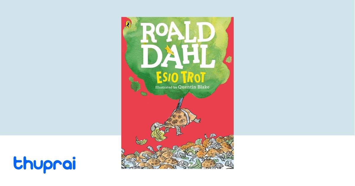 Esio Trot (Colour Edition) by Roald Dahl - Buy in Nepal | Thuprai