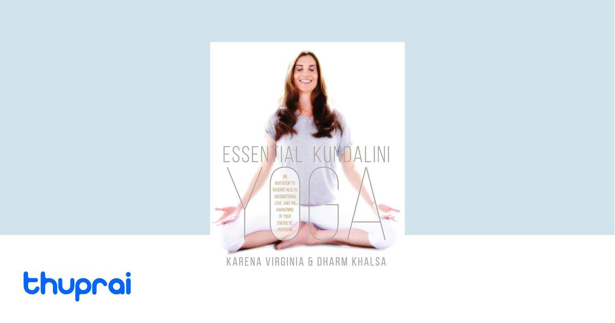 Buy Essential Kundalini Yoga in Nepal | Thuprai