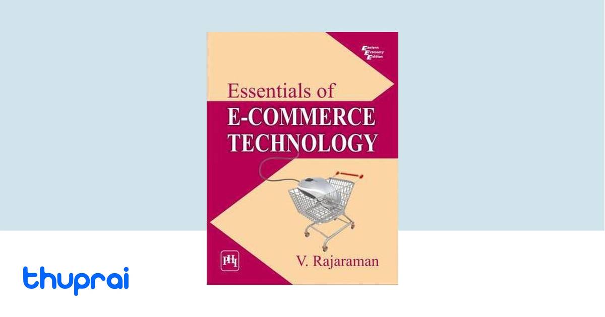 Buy Essentials of E-commerce Technology in Nepal | Thuprai
