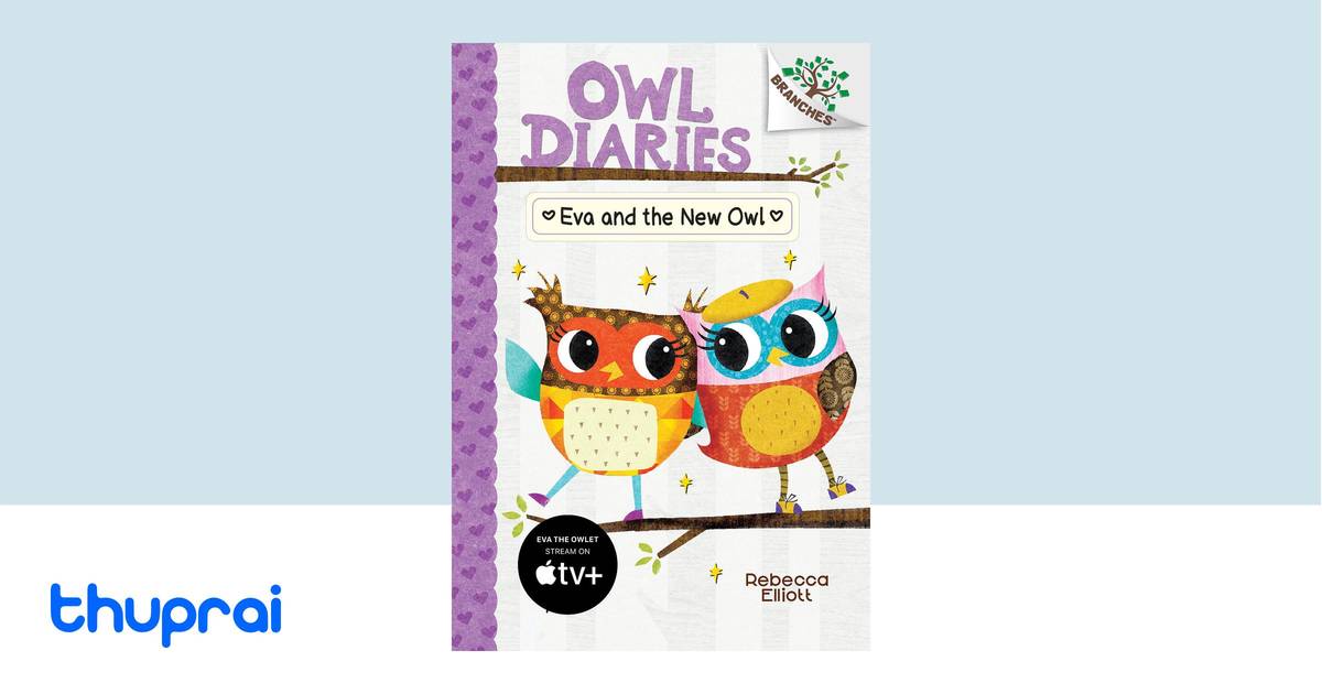 Buy Eva and the New Owl (Owl Diaries) in Nepal | Thuprai