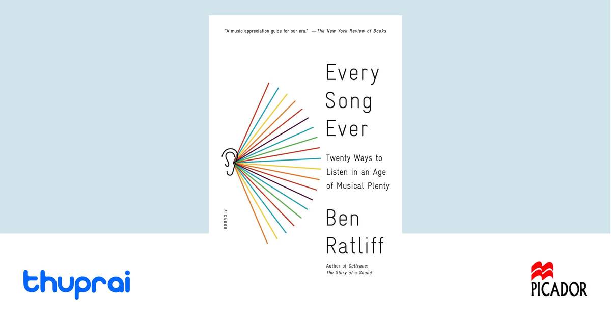 Every Song Ever by Ben Ratliff - Buy in Nepal | Thuprai