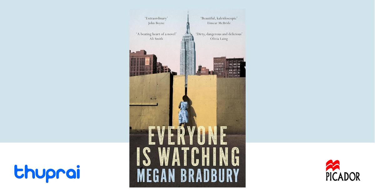 Everyone is Watching by Megan Bradbury - Buy in Nepal | Thuprai