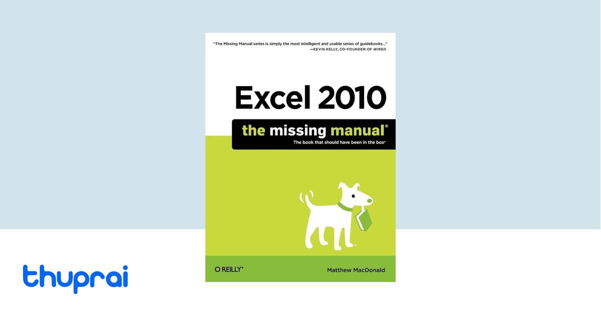 Buy Excel 2010: The Missing Manual in Nepal | Thuprai