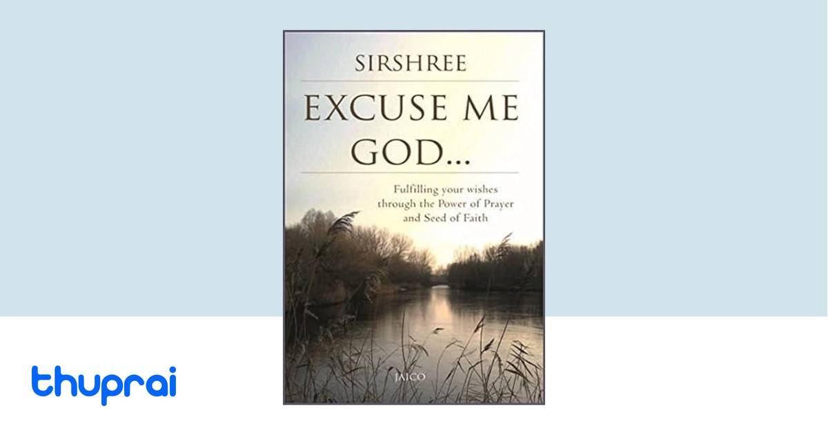 Buy Excuse Me God in Nepal | Thuprai