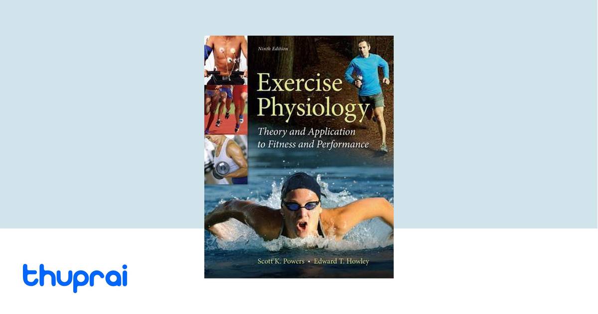 Buy Exercise Physiology: Theory and Application to Fitness and ...