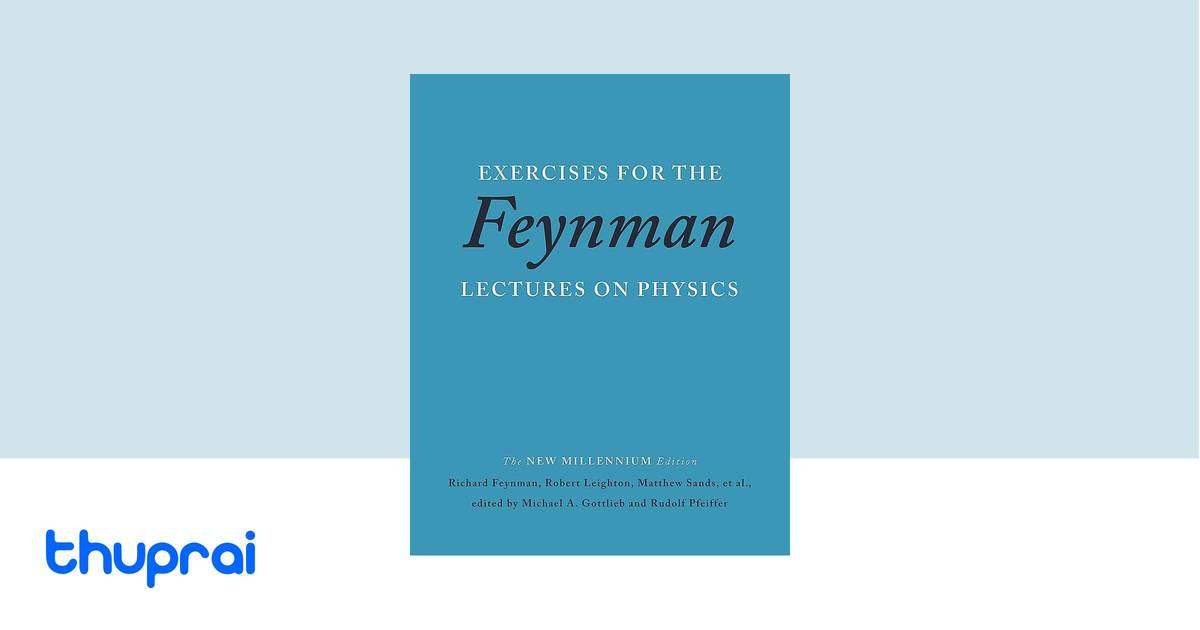 Buy Exercises for the Feynman Lectures on Physics in Nepal | Thuprai