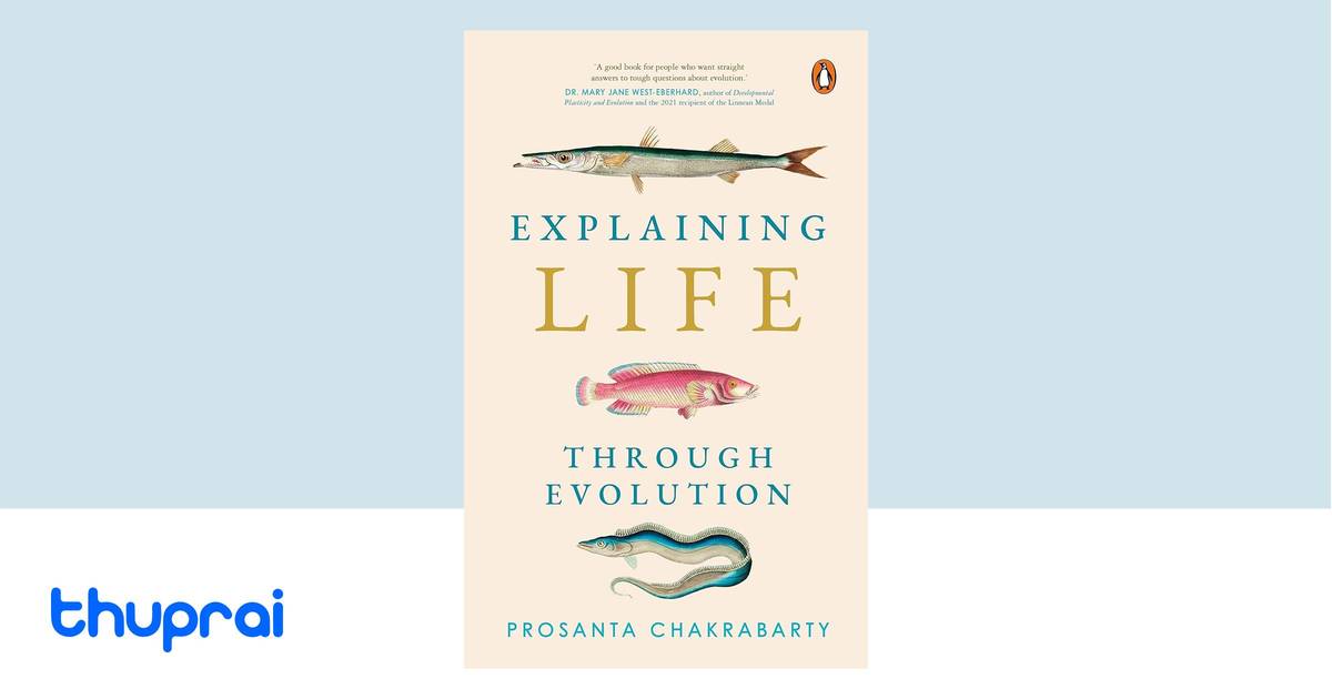 Buy Explaining Life Through Evolution in Nepal | Thuprai Buy Explaining Life Through Evolution in Nepal | Thuprai