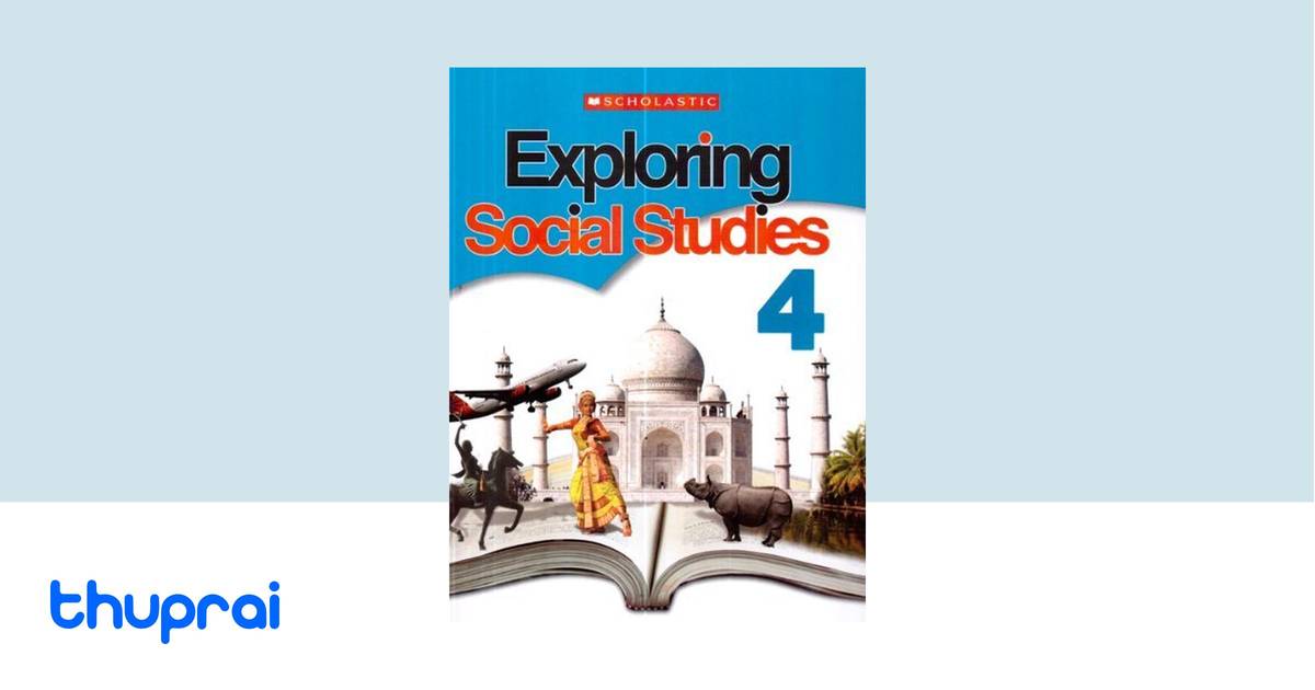 Buy Exploring Social Studies Class - 4 in Nepal | Thuprai
