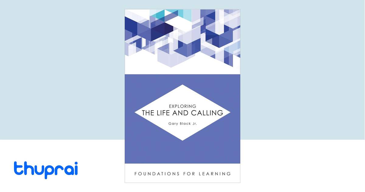 Exploring the Life and Calling by Gary Black - Buy in Nepal | Thuprai