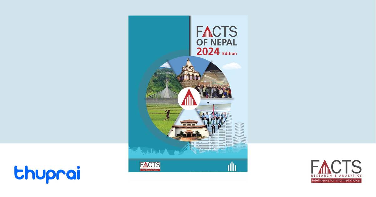 FACTS of Nepal 2024 | Thuprai