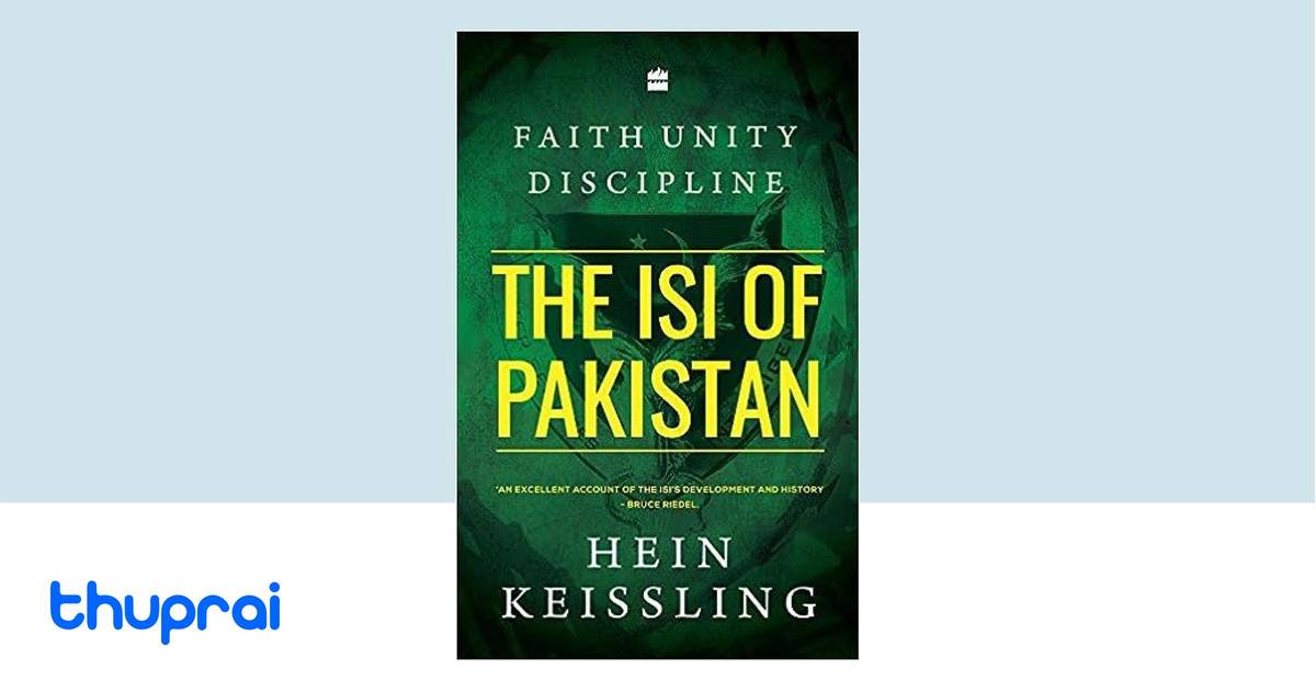 Buy Faith, Unity, Discipline: The ISI of Pakistan in Nepal | Thuprai