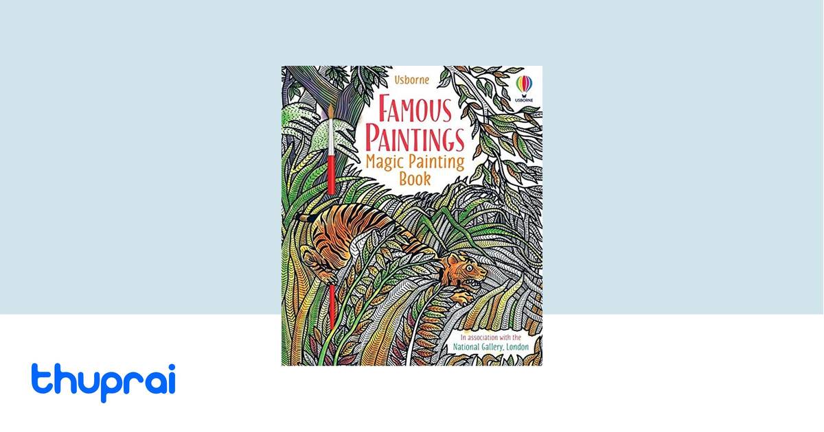 Famous Paintings - Magic Painting Book by Rosie Dickens - Buy in Nepal ...