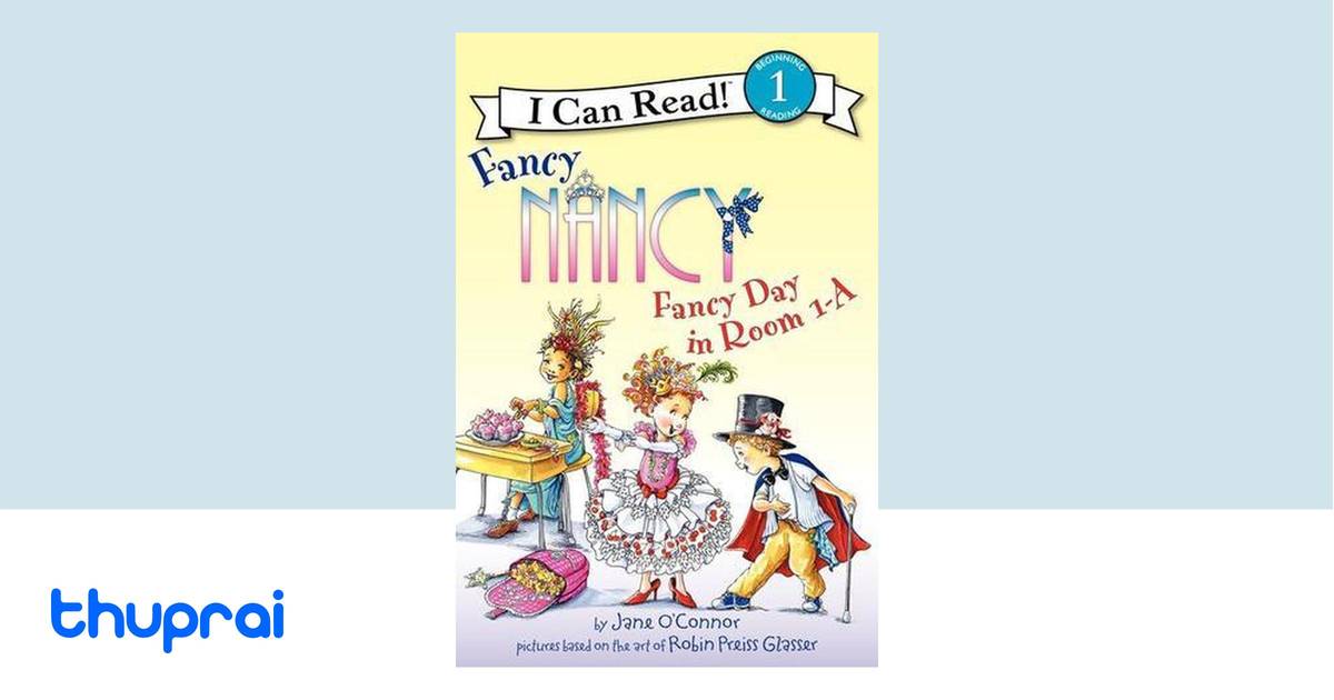 Buy Fancy Nancy: Fancy Day in Room 1-A in Nepal | Thuprai