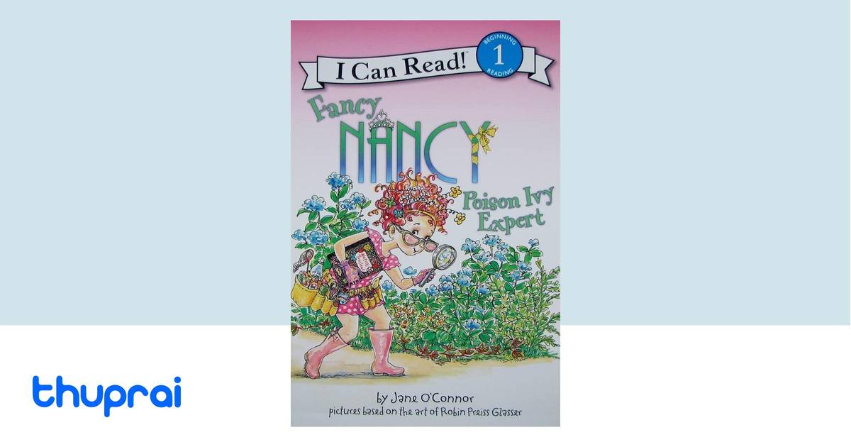 Buy Fancy Nancy: Poison Ivy Expert in Nepal | Thuprai