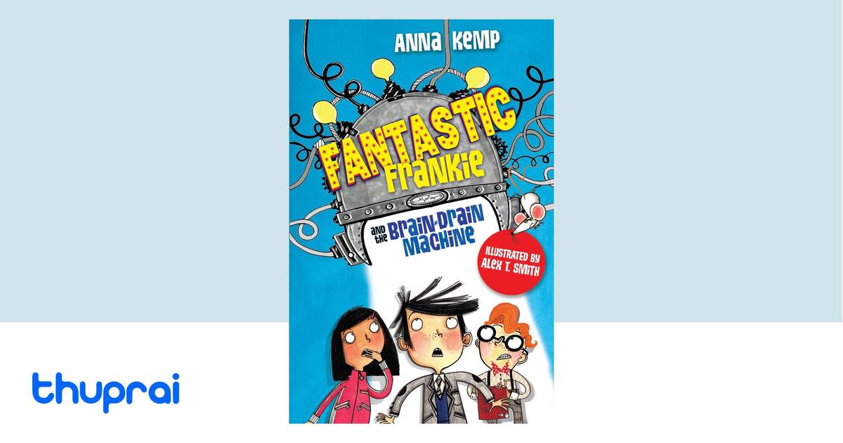 Buy Fantastic Frankie and the Brain-Drain Machine in Nepal | Thuprai