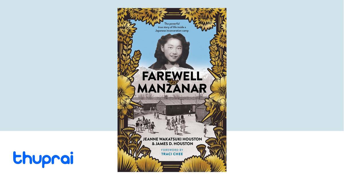 Farewell to Manzanar 50th Anniversary Edition by Jeanne Wakatsuki ...