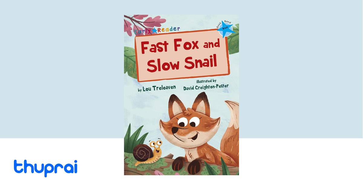 Buy Fast Fox and Slow Snail (Early Reader) in Nepal | Thuprai