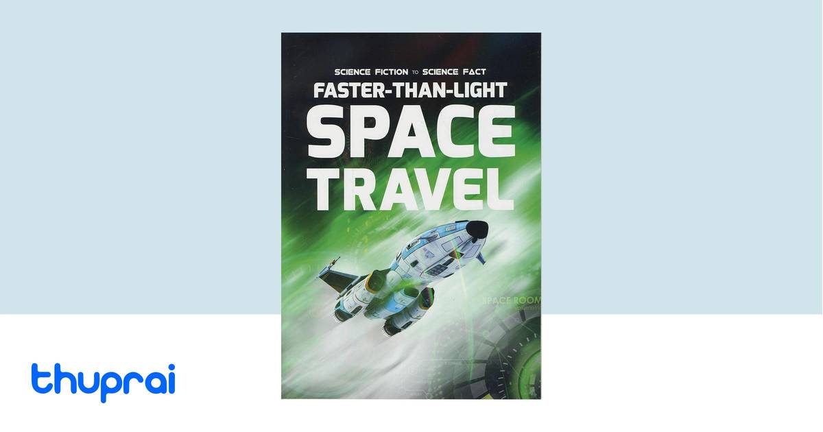 Buy Faster-Than-Light Space Travel in Nepal | Thuprai