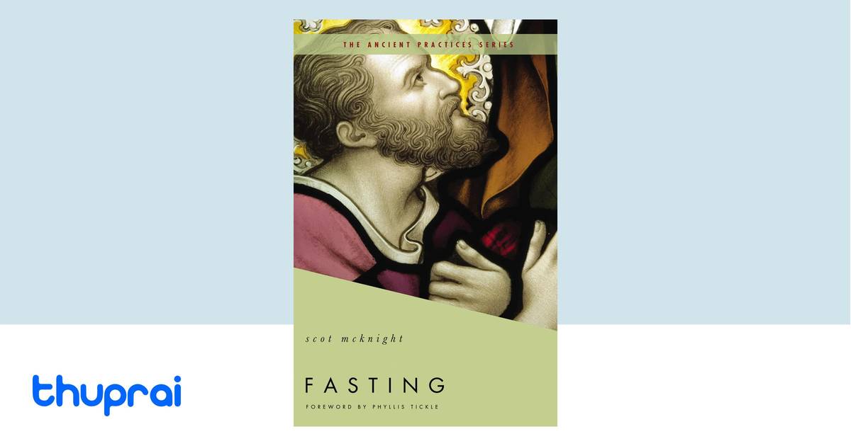 Buy Fasting: The Ancient Practices in Nepal | Thuprai