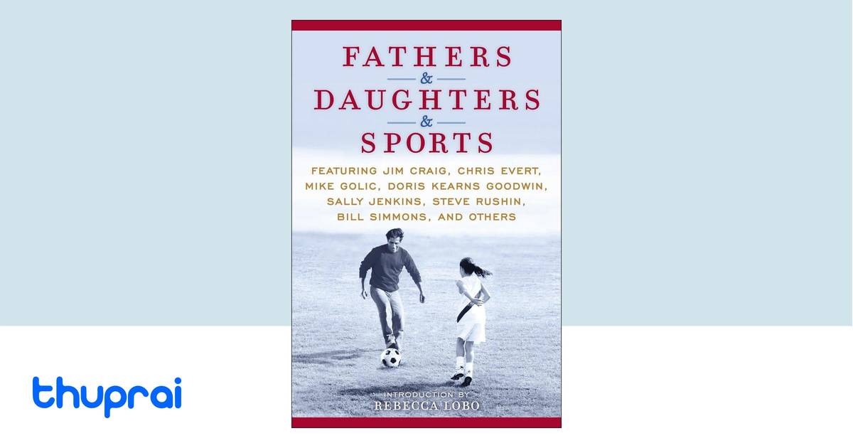 Fathers & Daughters & Sports by ESPN - Buy in Nepal | Thuprai