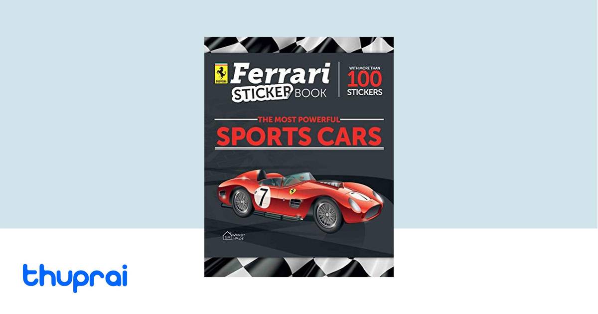 Buy Ferrari The Most Powerful Sports Cars: An Exciting Sticker Book ...