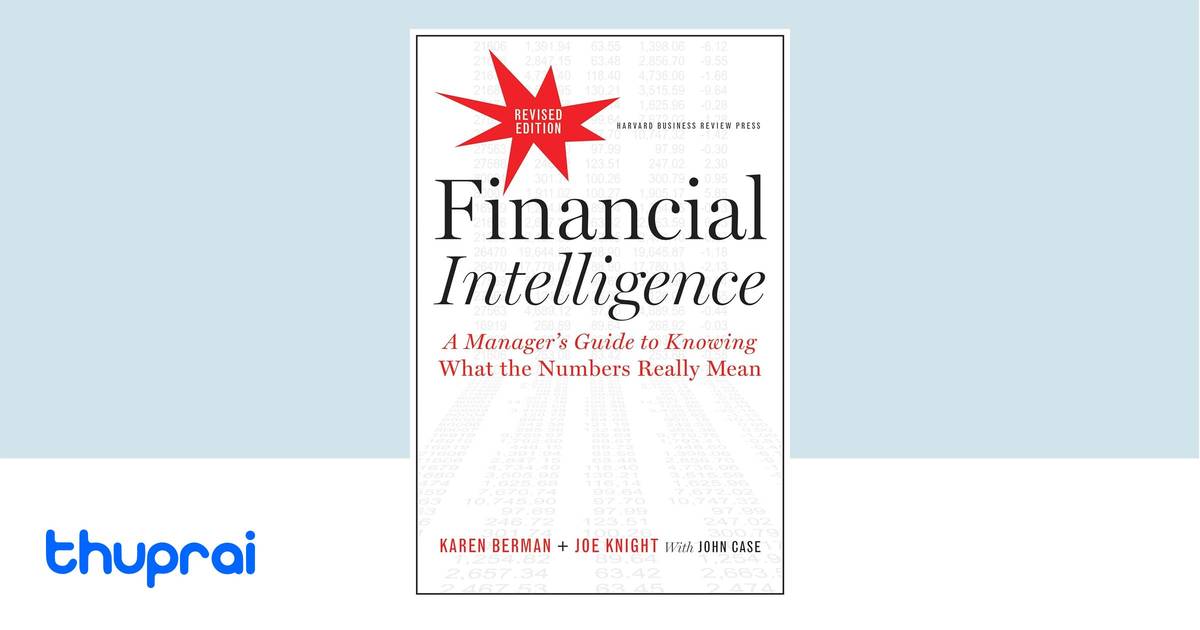 Financial Intelligence, Revised Edition by Karen Berman, Joe Knight ...