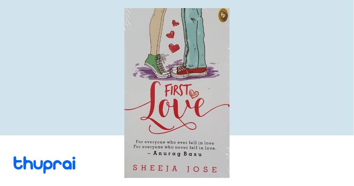 Buy First Love in Nepal | Thuprai