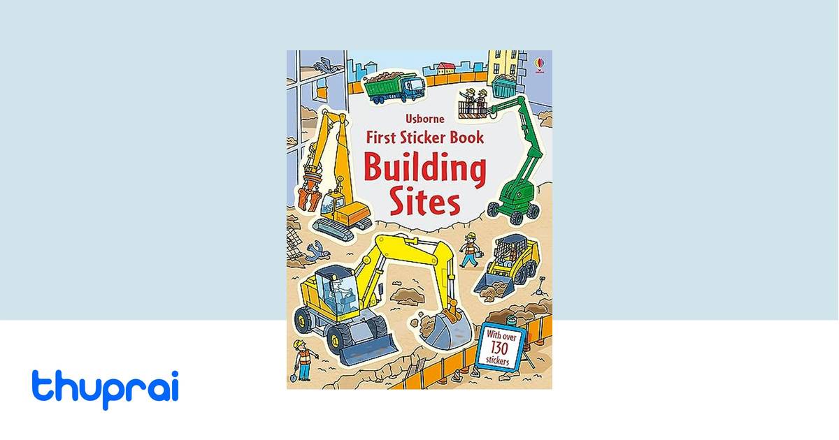 First Sticker Book Building Sites by Jessica Greenwell - Buy in Nepal ...