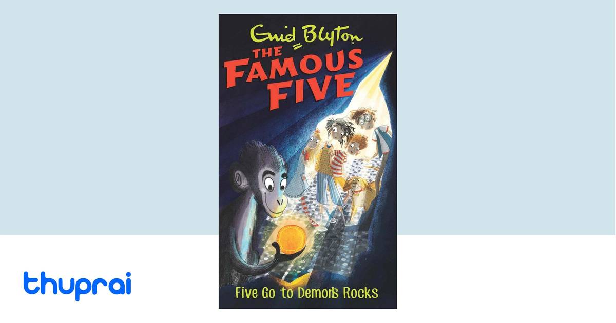 Five Go To Demons Rocks by Enid Blyton, Grid Blyton - Buy in Nepal ...