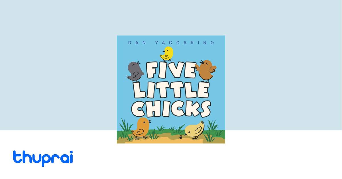 Buy Five Little Chicks: An Easter And Springtime Book For Kids in Nepal ...