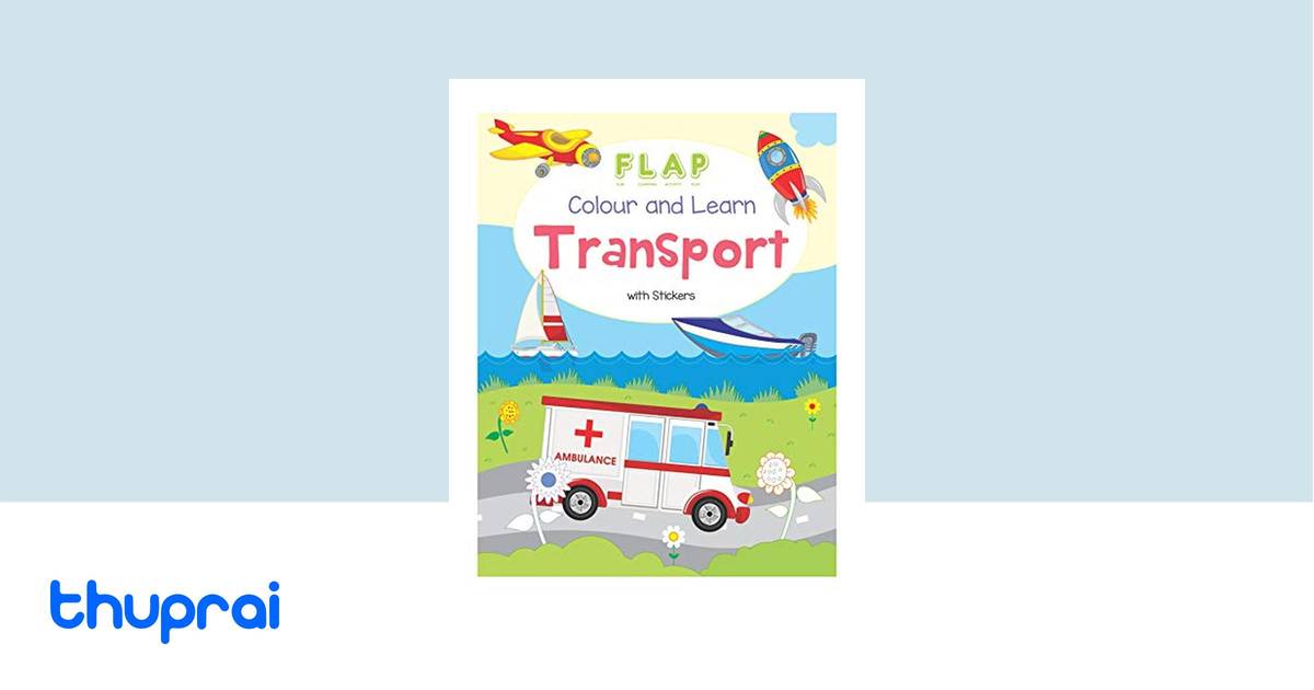 Buy FLAP - Colour and Learn - Transport in Nepal | Thuprai