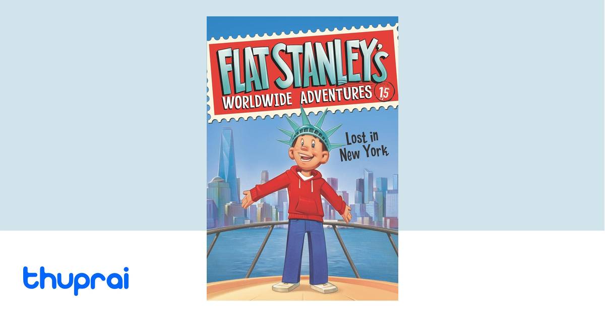Buy Flat Stanley's Worldwide Adventures #15: Lost in New York in Nepal ...