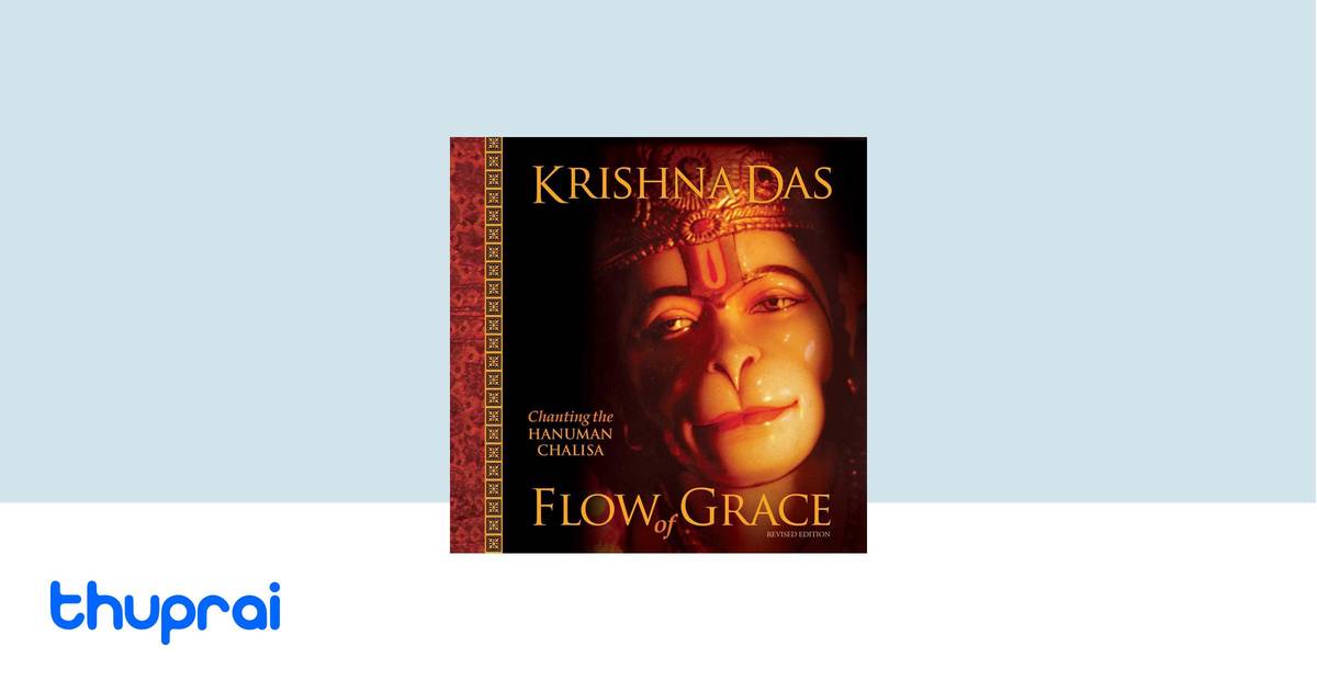 Buy Flow of Grace: Chanting the Hanuman Chalisa (Revised Edition) in Nepal | Thuprai