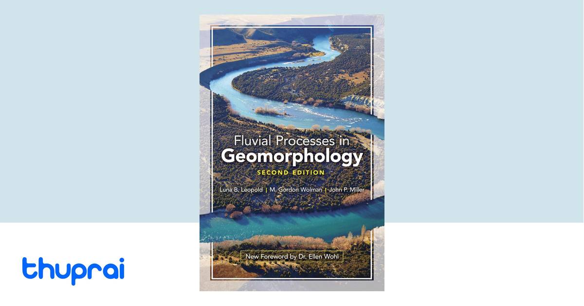 Buy Fluvial Processes in Geomorphology: Second Edition in Nepal | Thuprai