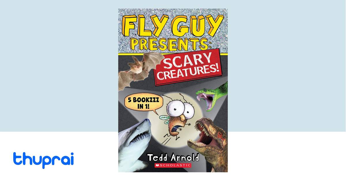 Buy Fly Guy Presents: Scary Creatures! in Nepal | Thuprai