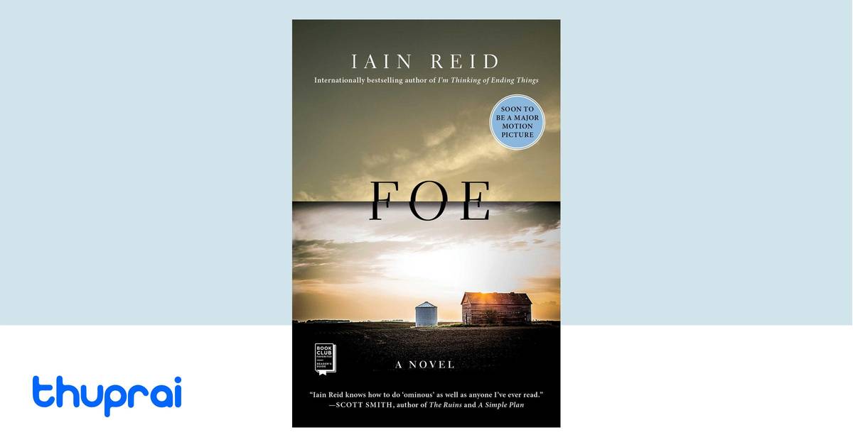 Foe: A Novel by Iain Reid - Buy in Nepal | Thuprai