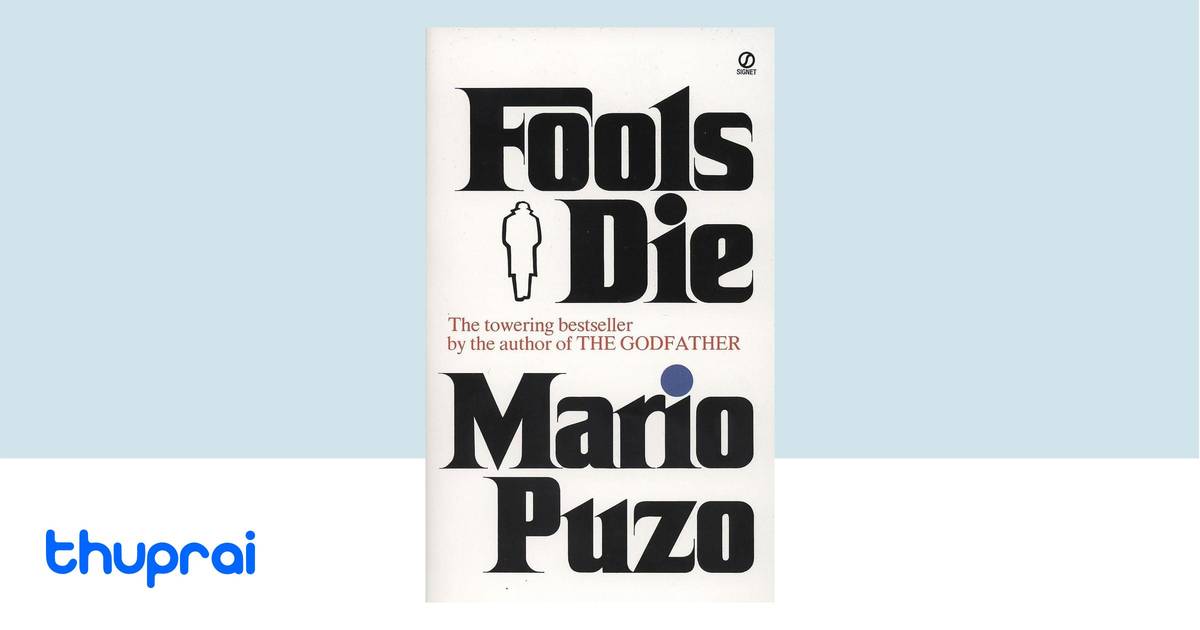 Buy Fools Die in Nepal | Thuprai