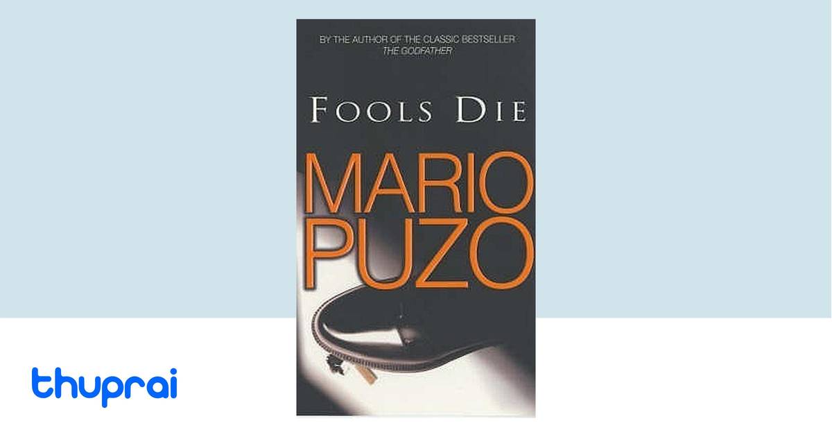 Buy Fools Die in Nepal | Thuprai