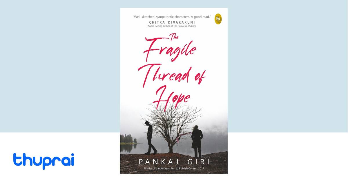 Buy Fragile Thread of Hope in Nepal | Thuprai