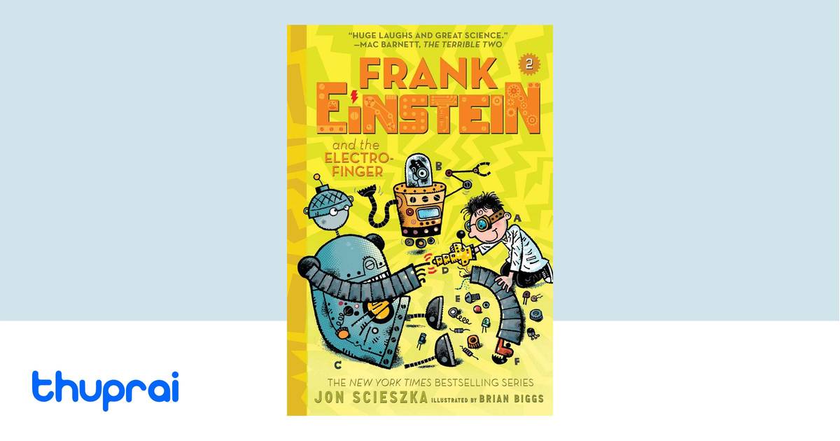 Buy Frank Einstein and the Electro-Finger (Frank Einstein Series #2) in ...