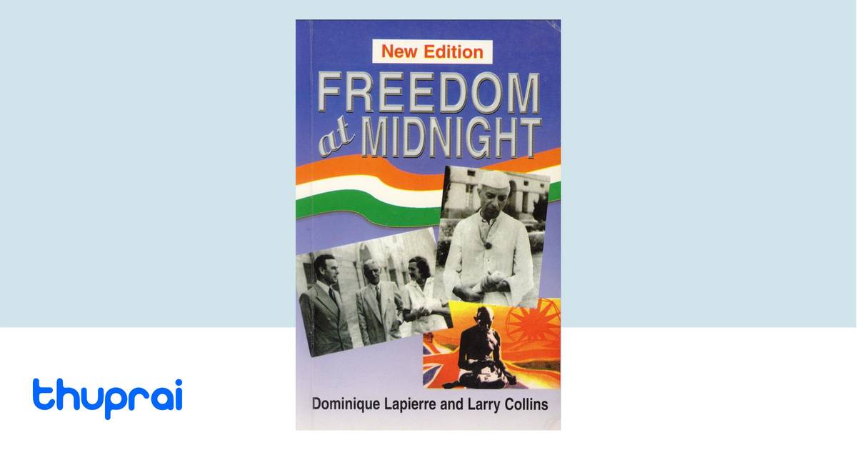 Buy Freedom at Midnight in Nepal | Thuprai