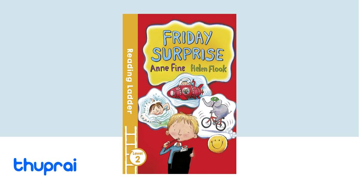 Buy Friday Surprise (Reading Ladder Level 3) in Nepal | Thuprai
