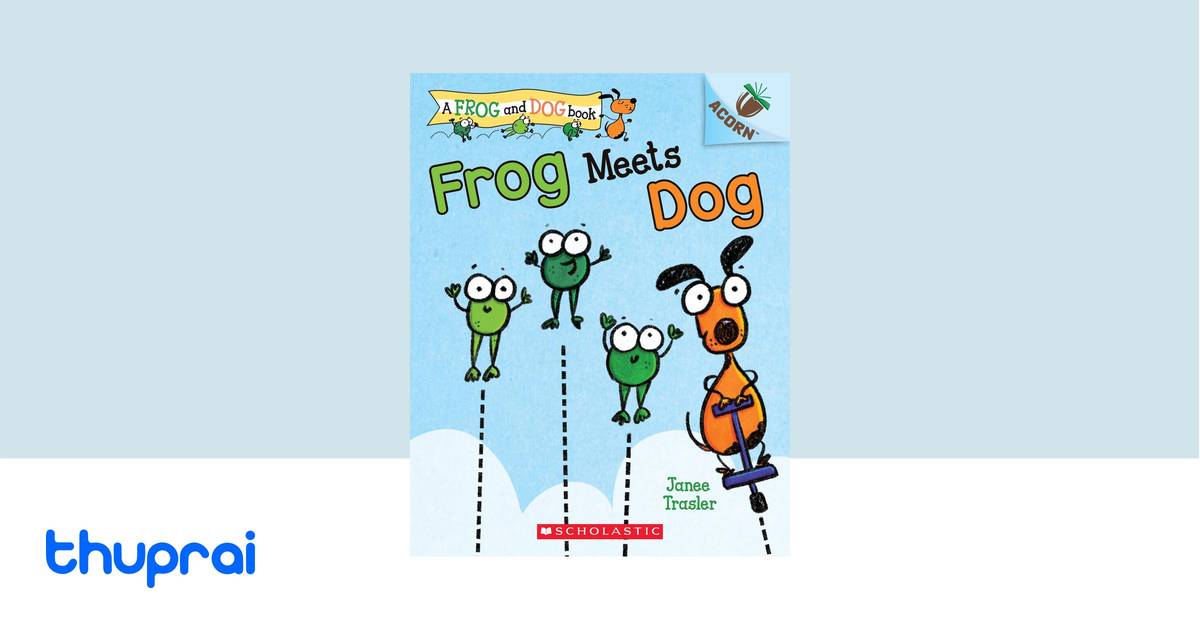 Buy Frog Meets Dog: An Acorn Book (a Frog and Dog Book 1): Volume 1 ...
