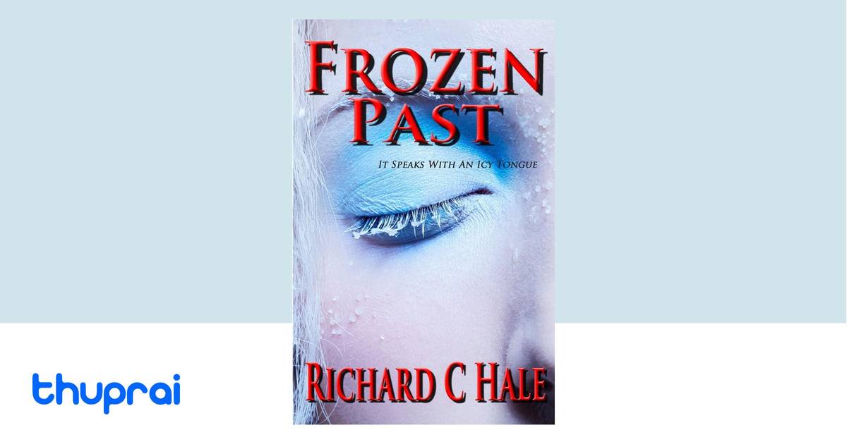 Buy Frozen Past in Nepal | Thuprai