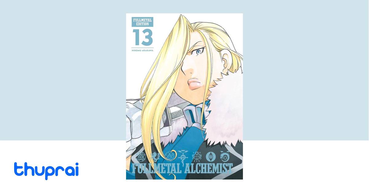 Buy Fullmetal Alchemist: Fullmetal Edition, Vol. 13 (13) in Nepal | Thuprai